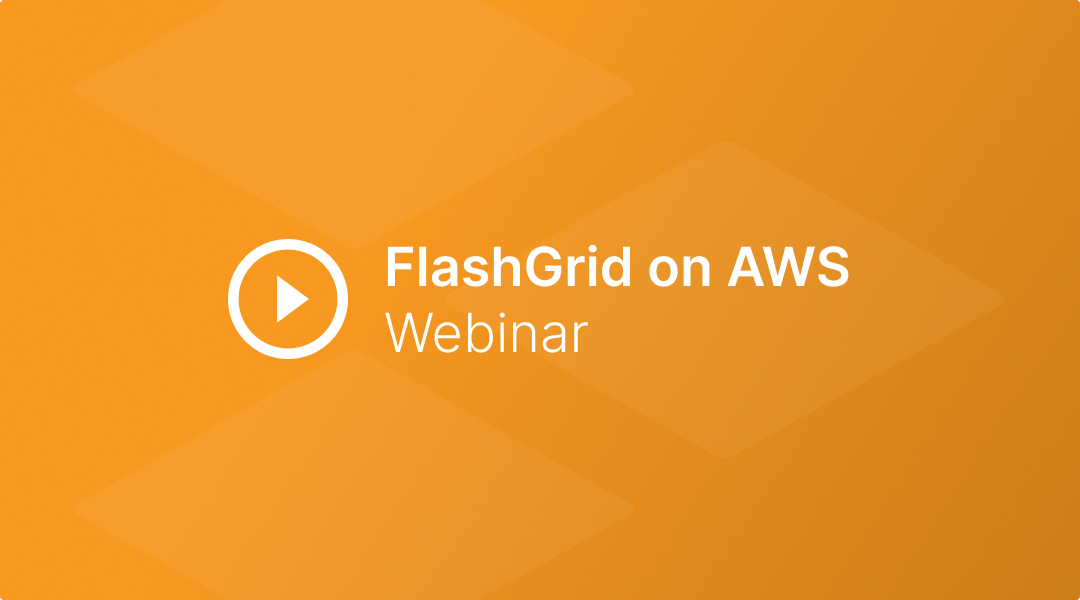 FlashGrid Inc. | Webinar registration: Oracle RAC database migrations to AWS EC2 with FlashGrid