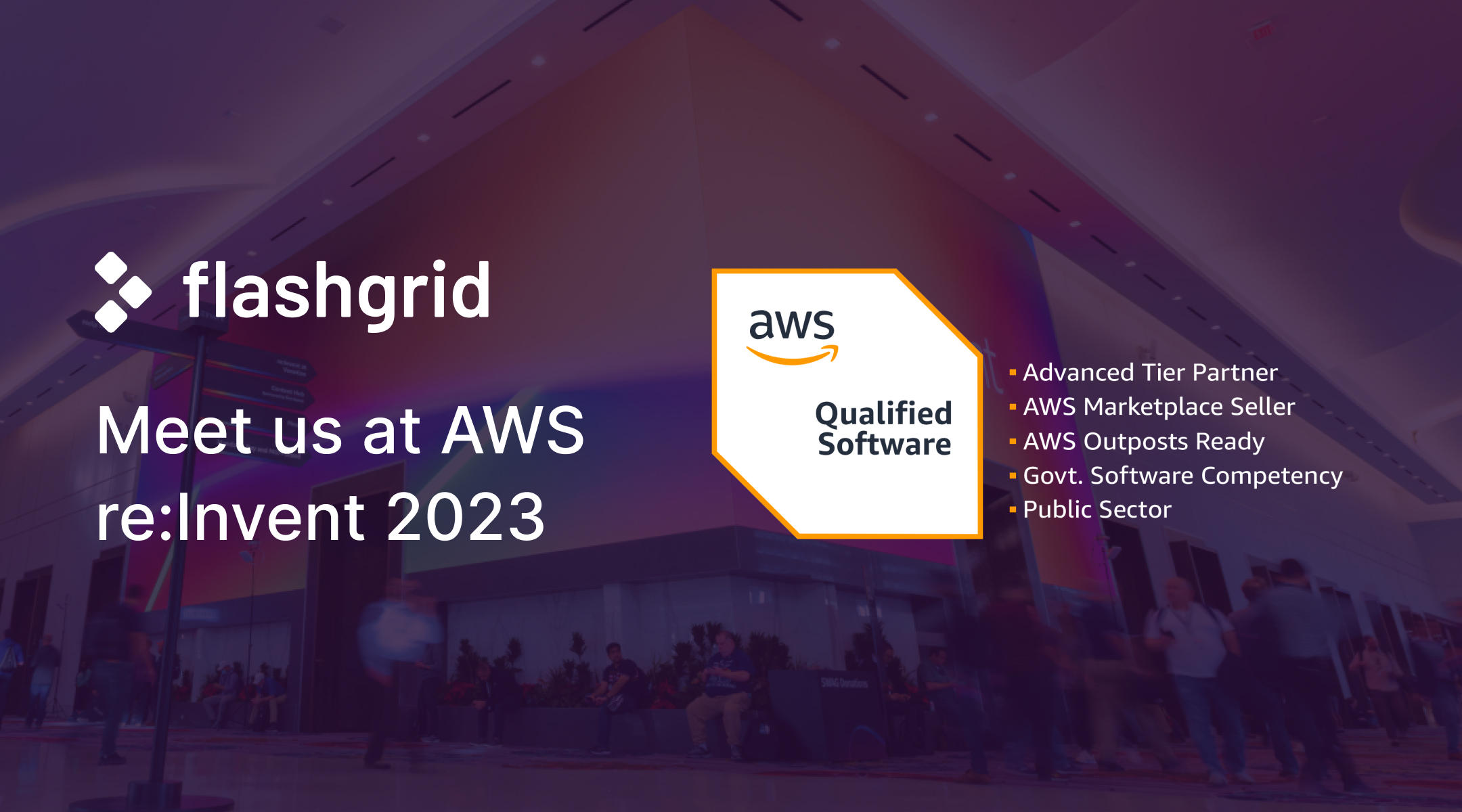 Flashgrid Inc Meet Flashgrid At Aws Reinvent 2023 To Learn How To Improve The Uptime Of