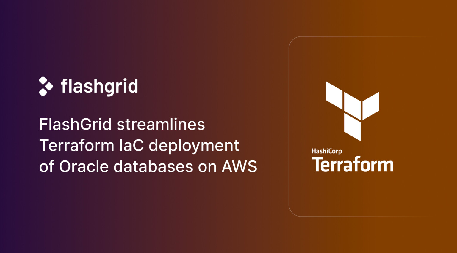 FlashGrid Inc. | FlashGrid streamlines Terraform IaC deployment of Oracle databases on AWS